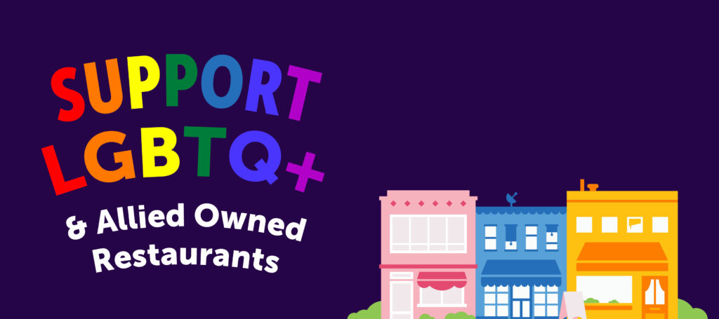 LGBTQ+ And Allied Owned Restaurants On EatStreet | EatStreet Blog